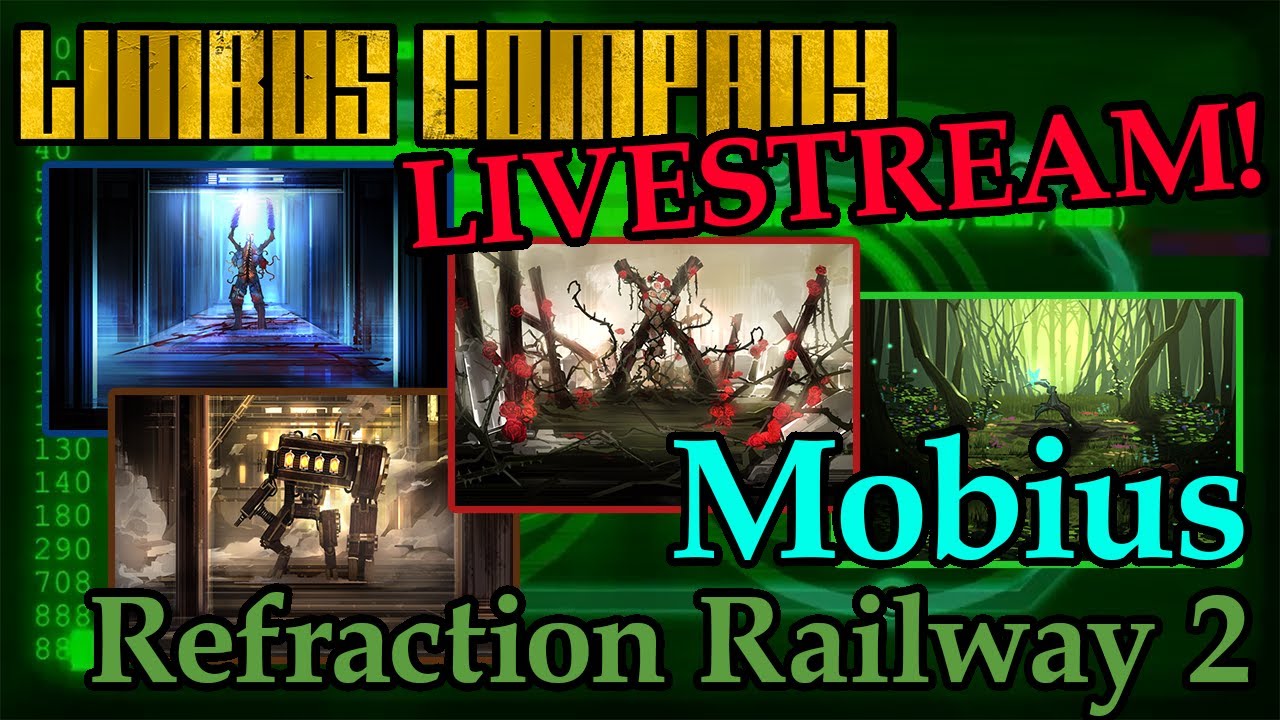 MOBIUS: REFRACTION RAILWAY 2 - Limbus Company - YouTube