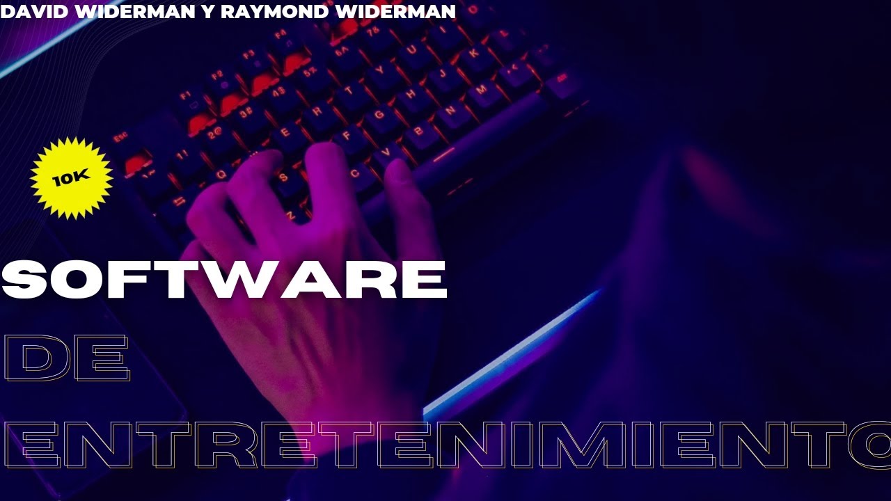 Software de entretenimiento /10°K/David Widerman y Raymond Widerman ...