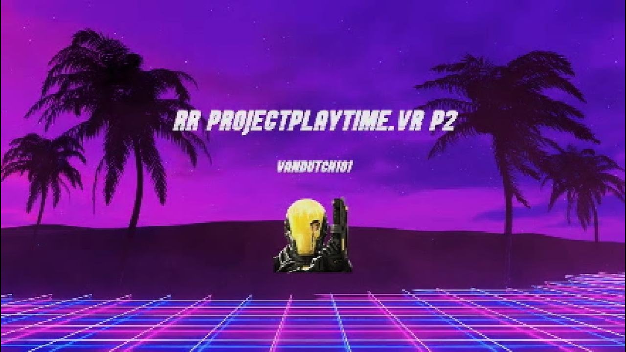 Rec Room Project Playtime.VR Part 2 - YouTube