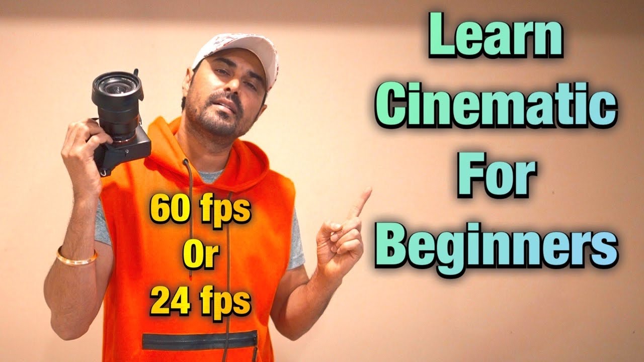 Learn Cinematic For Beginners | 60 Fps Or 24 Fps | Rohan Virdi Tech ...