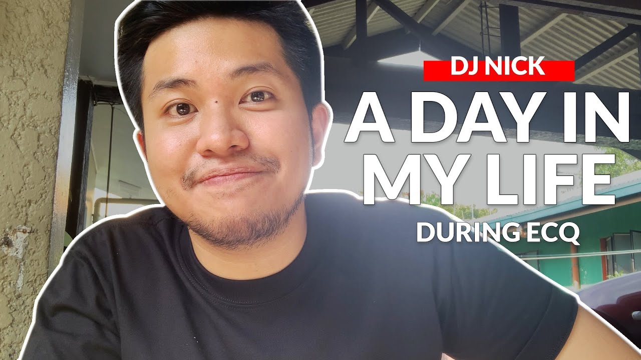 DJ Nick - A Day In My Life (During ECQ) | Easy Rock Manila - YouTube