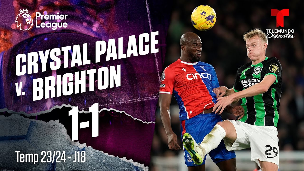 Highlights & Goles: Crystal Palace v. Brighton 1-1 | Premier League ...