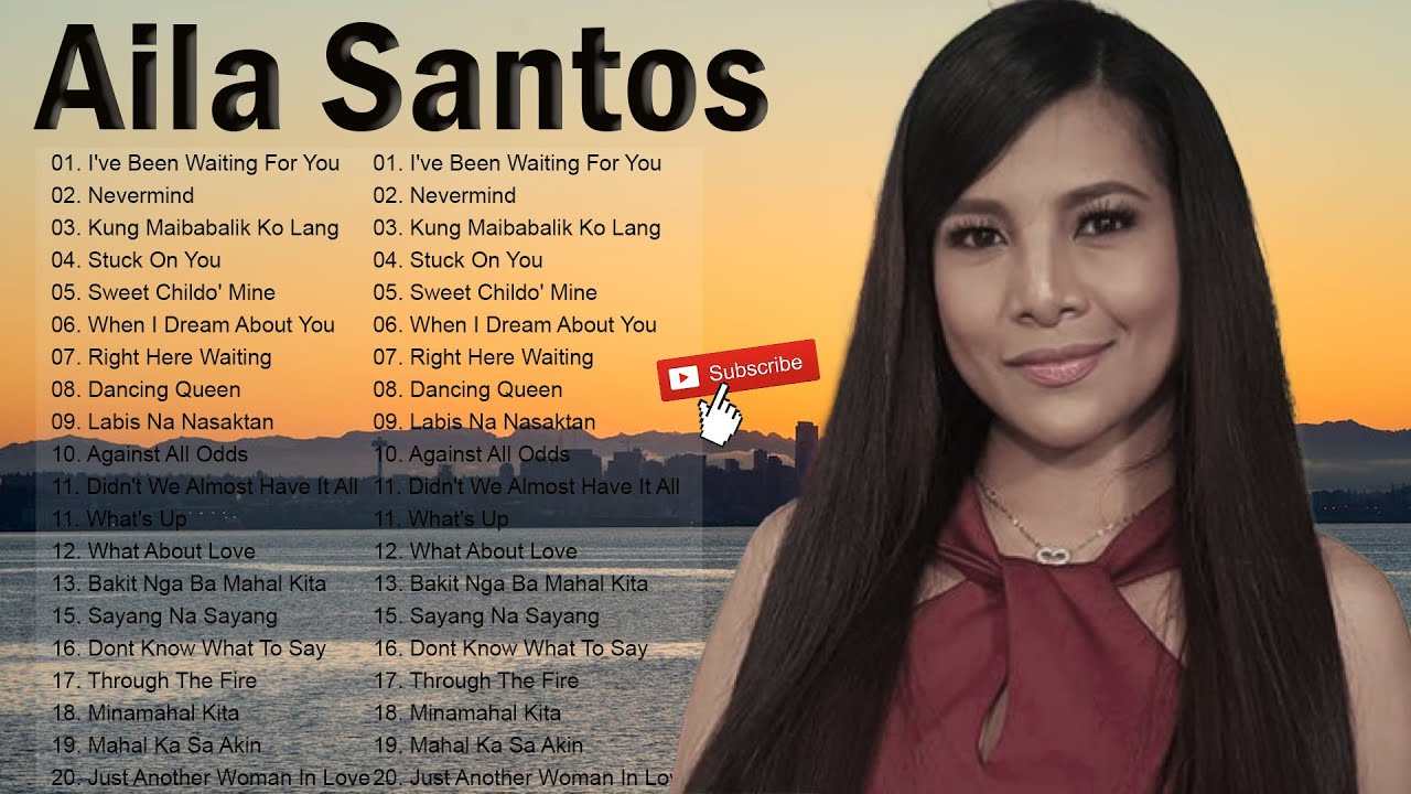 Aila Santos NonStop Cover Songs - Best of Aila Santos - Full - YouTube
