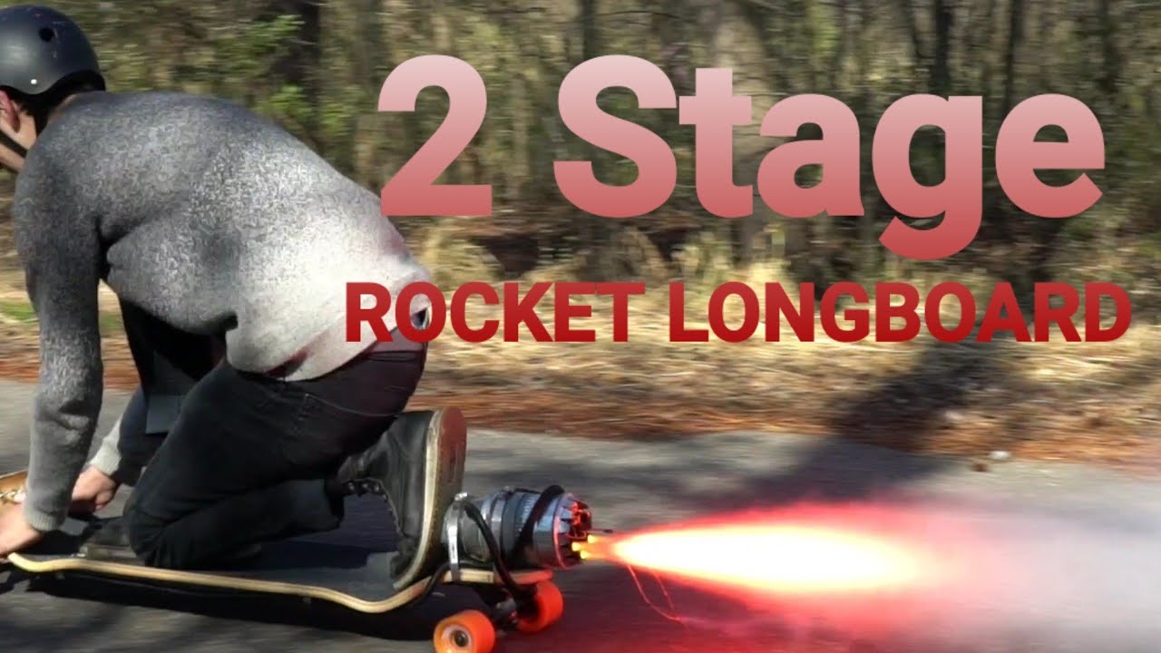 Worlds First 2 Stage Rocket Powered LongBoard - YouTube