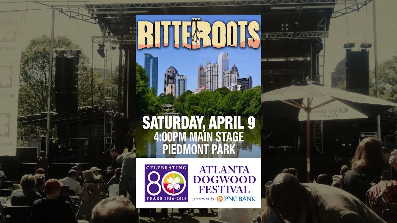 The Bitteroots at The Atlanta Dogwood Festival - April 9, 2016 (FULL ...