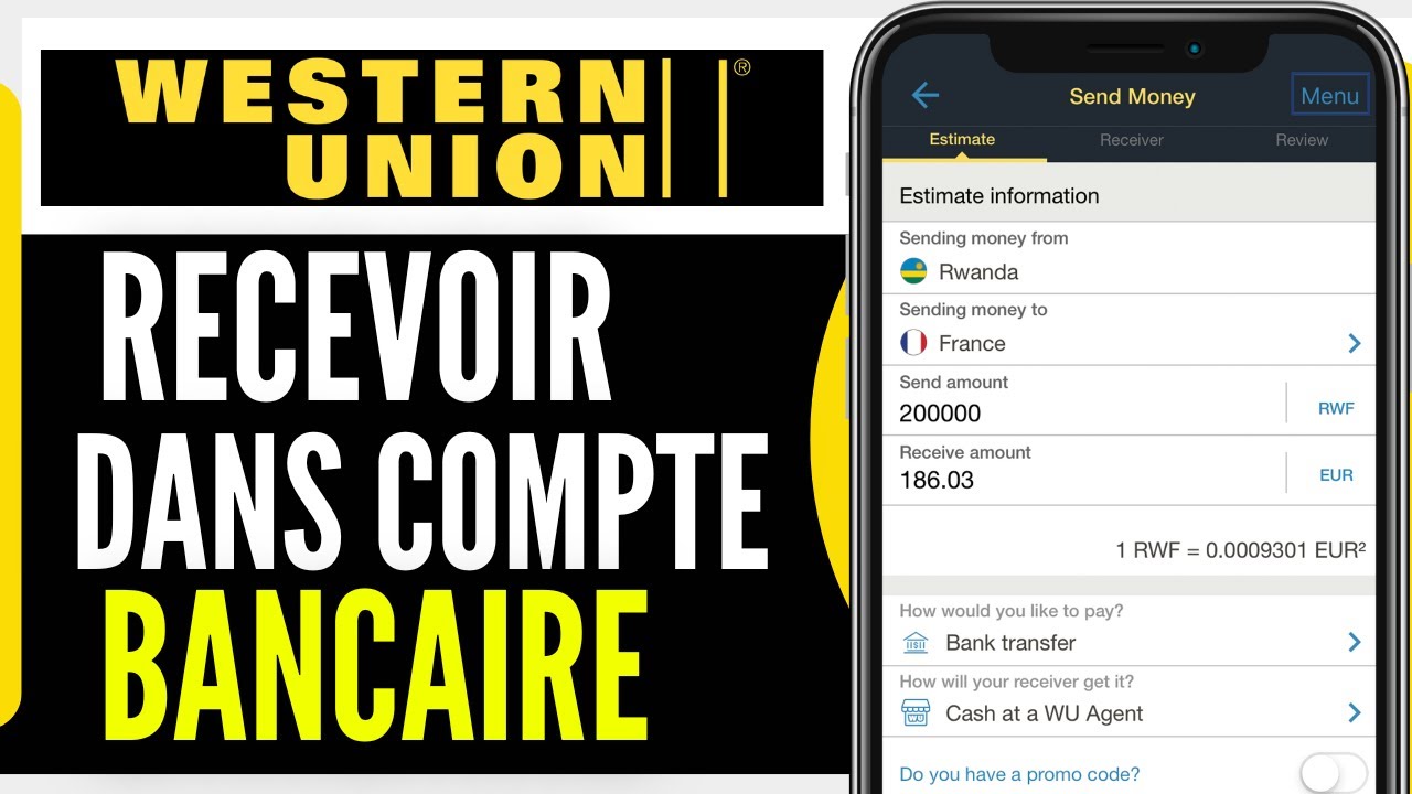 Comment Recevoir Western Union Sur Compte Bancaire Sur Téléphone (2026 ...