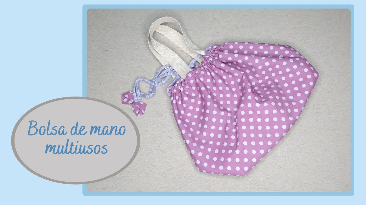 Como hacer una bolsa de mano multiusos - YouTube