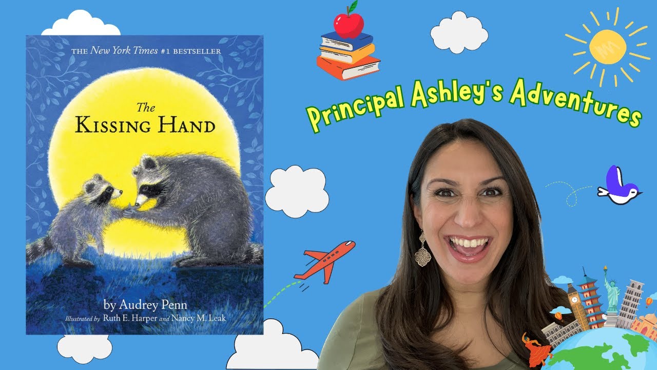 🦝 KIDS READ ALOUD & SING ALONG: The Kissing Hand by Audrey Penn - YouTube