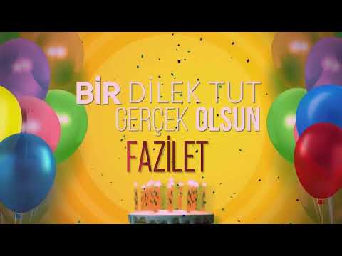 FAZİLET - İyi ki Varsın İyi ki Doğdun FAZİLET #FAZİLET