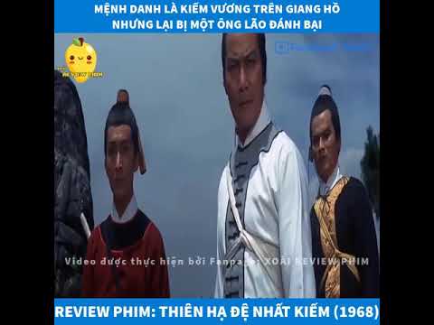 Review Phim | Thiên Hạ Đệ Nhất Kiếm 1968 | cổ trang |tóm tắt phim