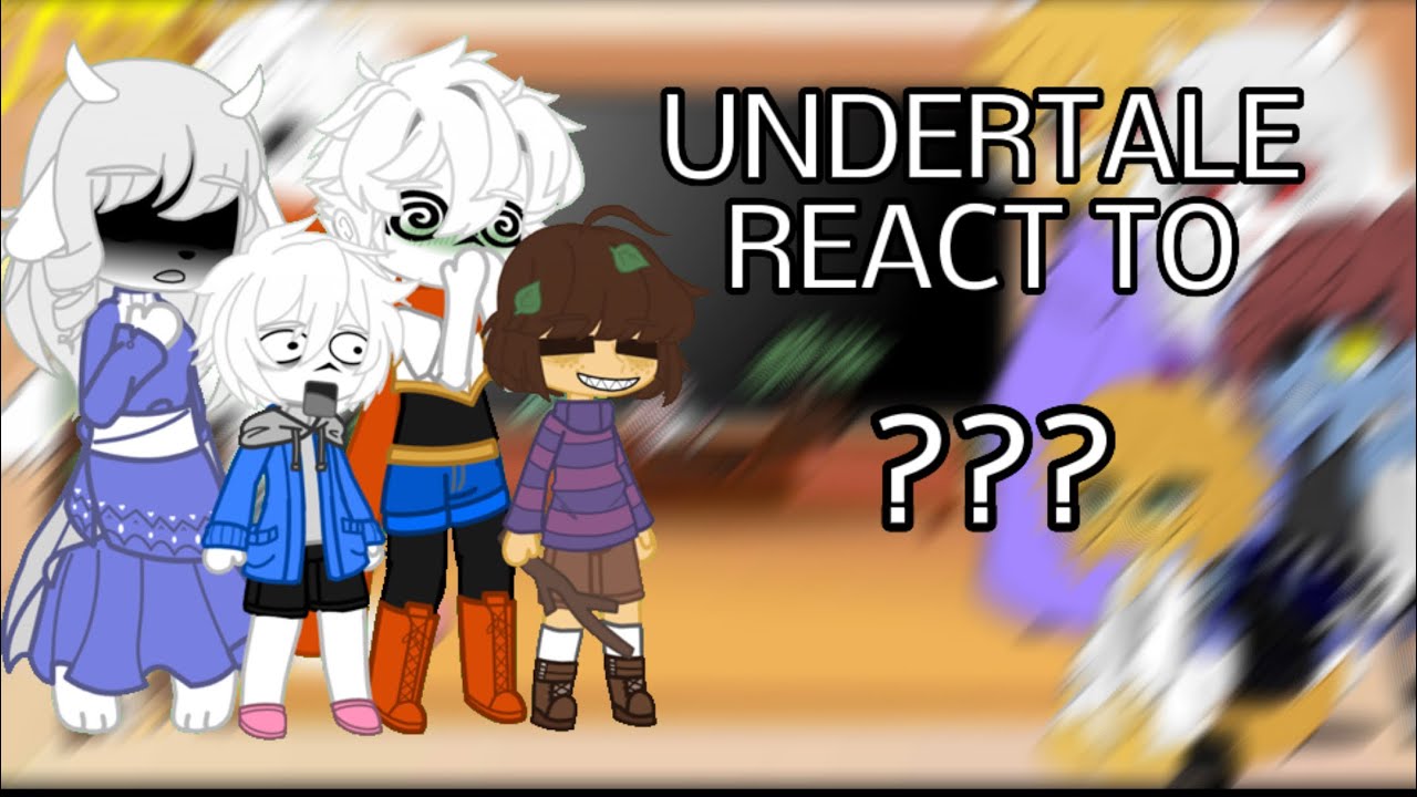 UNDERTALE react to ??? |cringe|lazy|badly made| - YouTube