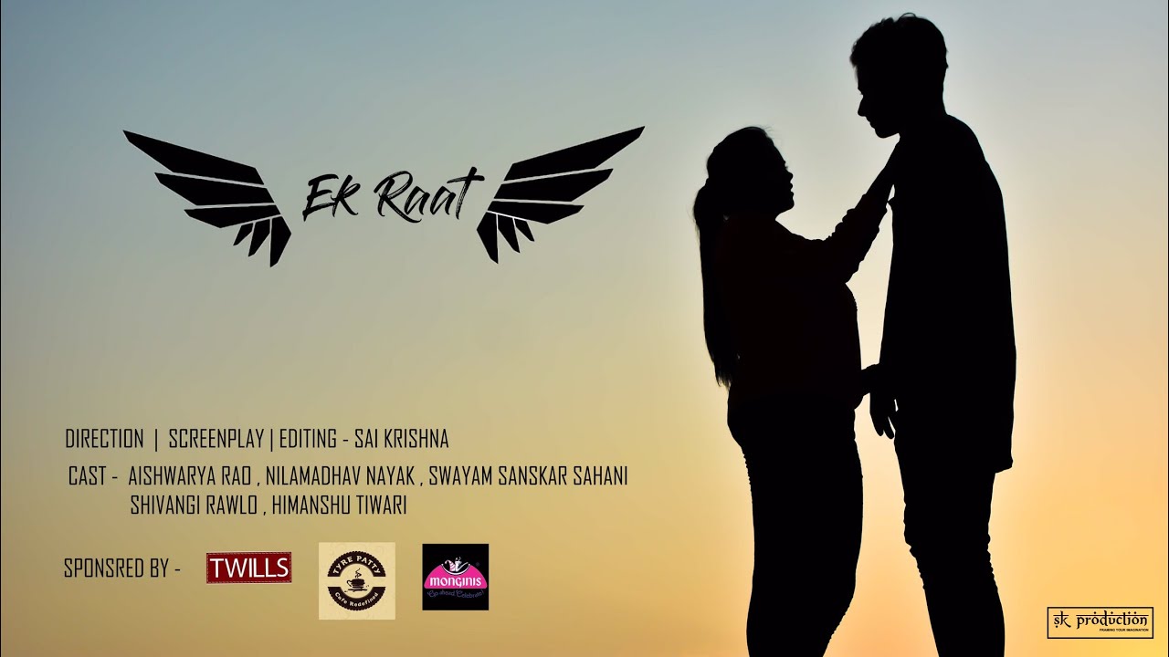 EK RAAT BY SK PRODUCTION - YouTube