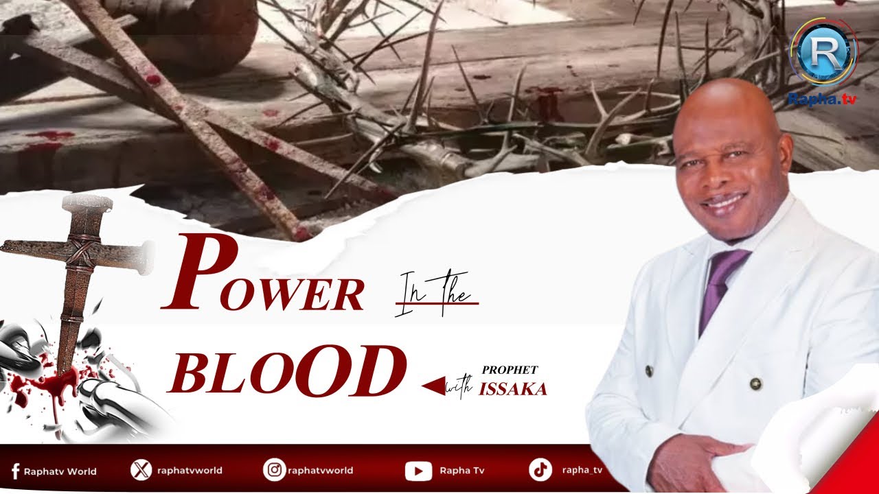 POWER IN THE BLOOD | Prophet ISSAKA | SUNDAY 03 November 2024 - YouTube