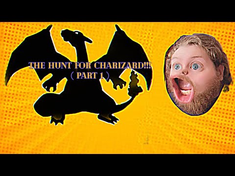 The hunt for Charizard!!! ( part 1 ) - YouTube