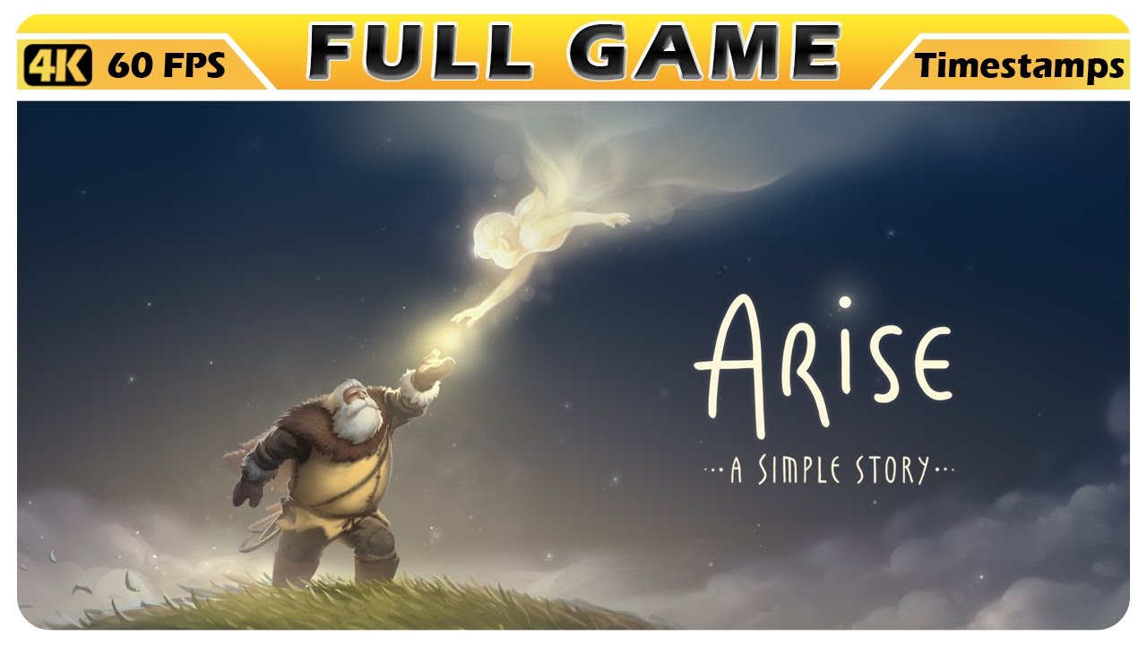 Arise - A Simple Story [FULL WALKTHROUGH with ALL LOCATIONS | No ...