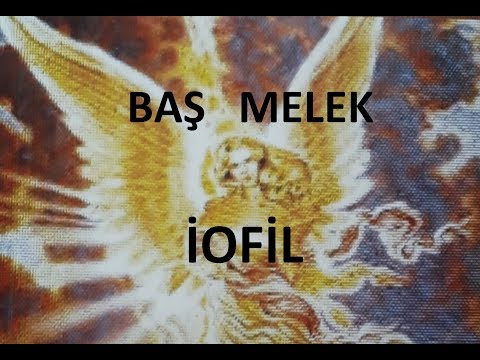 BAŞ MELEK İOFİL ile HAYAT KOLAYLAŞTİRABİLİRSİNİZ