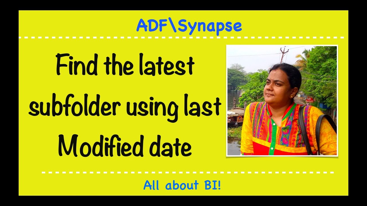 Find Latest Sub Folder in ADF\Synapse - YouTube