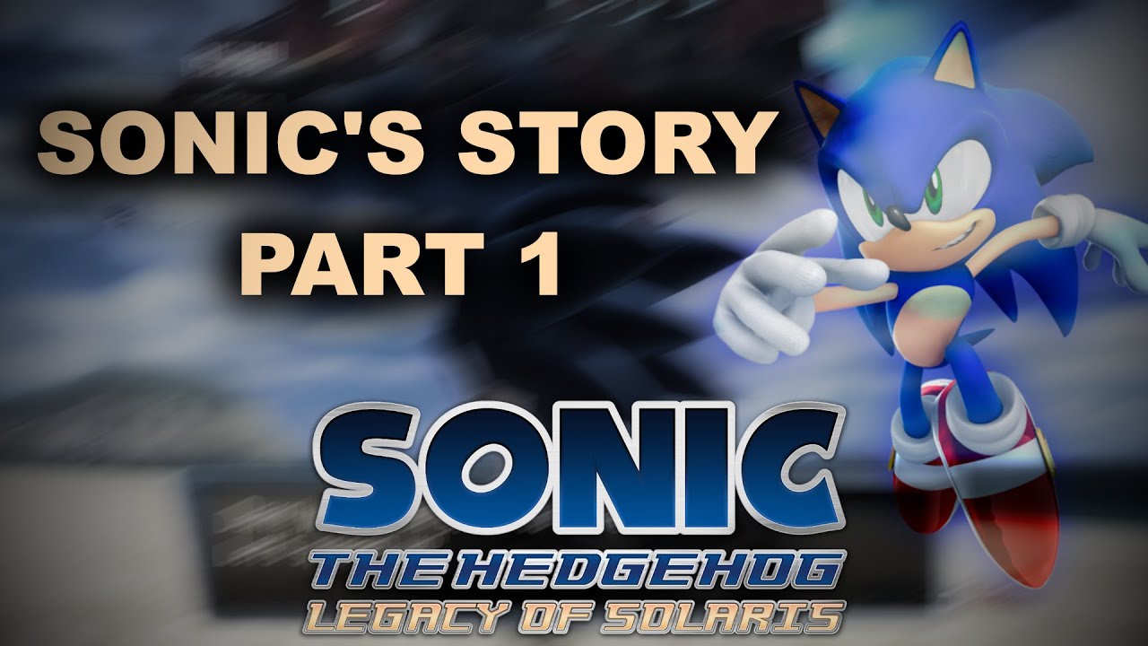 Trying out a fascinating mod! | Sonic 06: Legacy Of Solaris - Sonic's ...