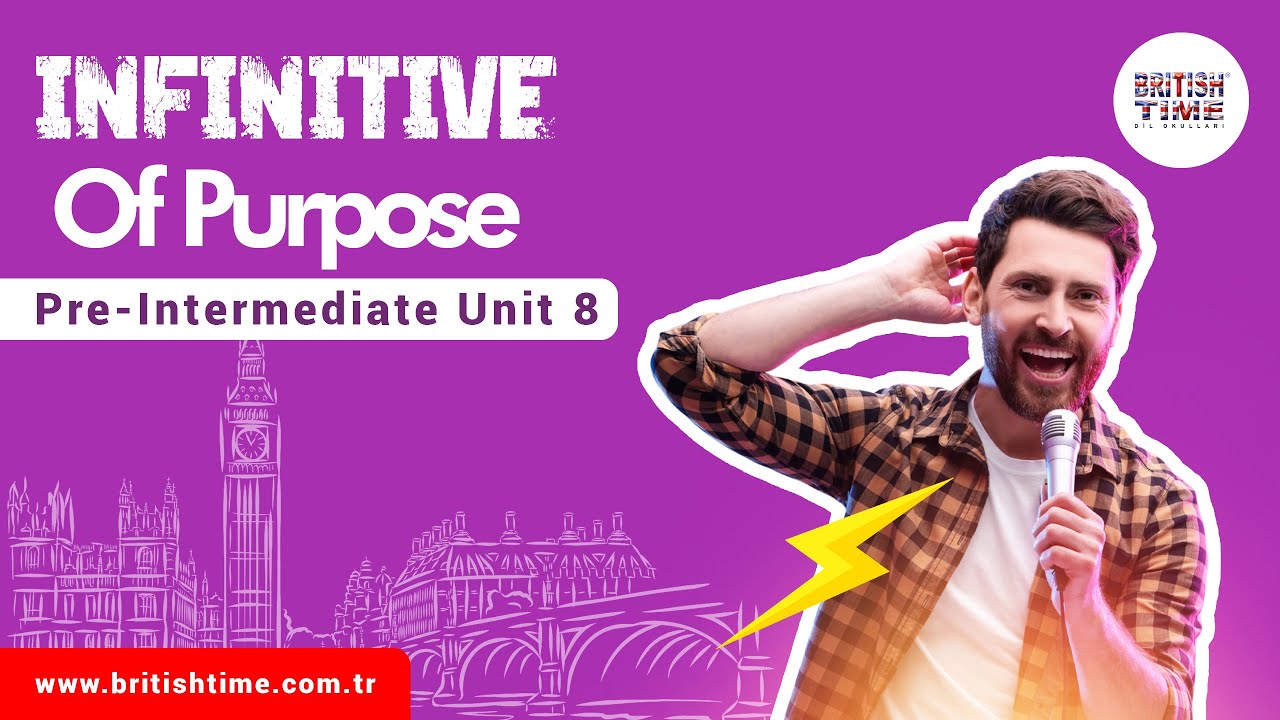 Infinitive of Purpose / Pre-Intermediate Unit 8 - YouTube