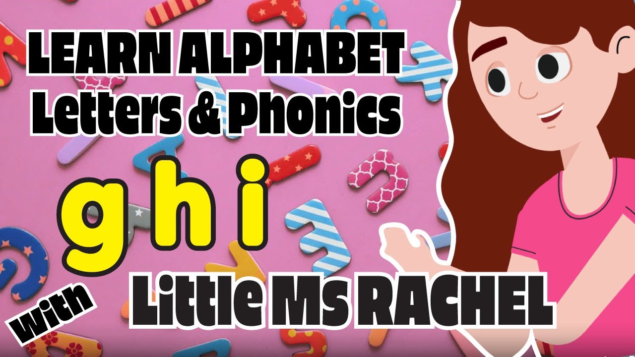 Alphabet Learning for Toddlers with Little Ms Rachel - Phonic Letters G ...