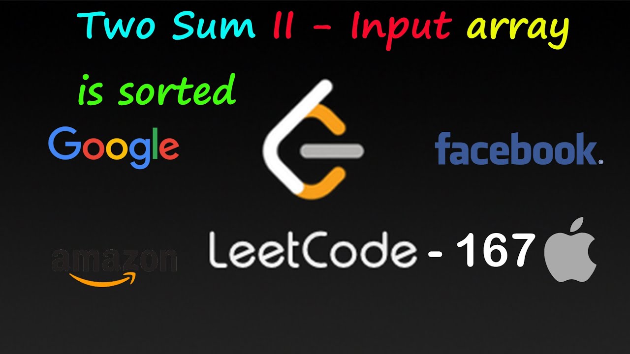 LEETCODE 167 Two Sum II Input Array Is Sorted Easy Solution LEETCODE 167 Two Sum II Input Array Is Sorted Easy Solution