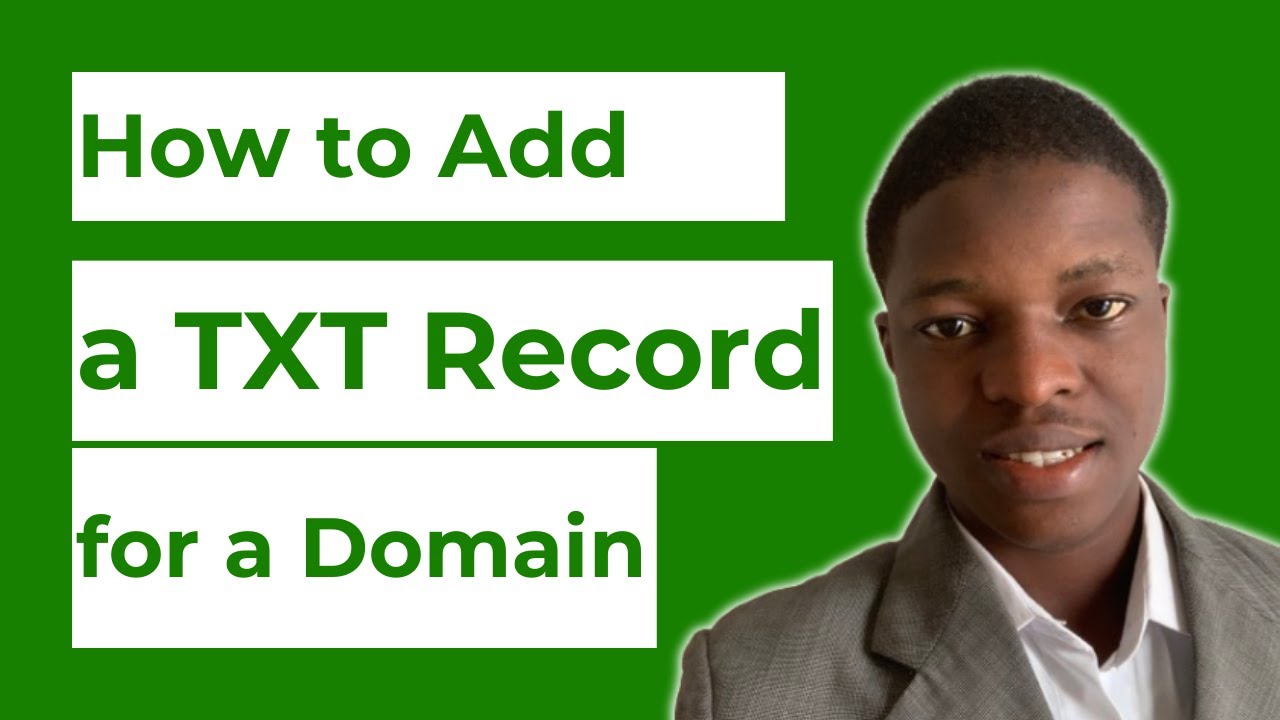How to add a TXT Record for a Domain for verification - YouTube