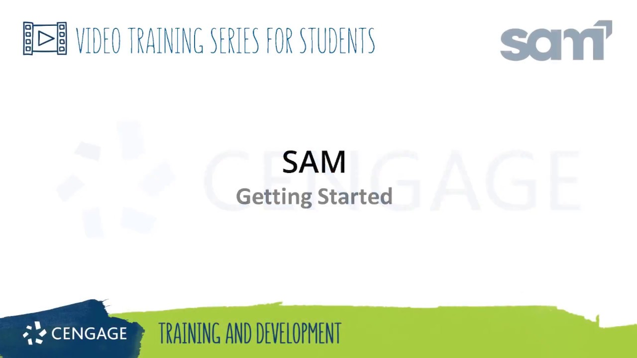 SAM Student Getting Started in SAM - YouTube