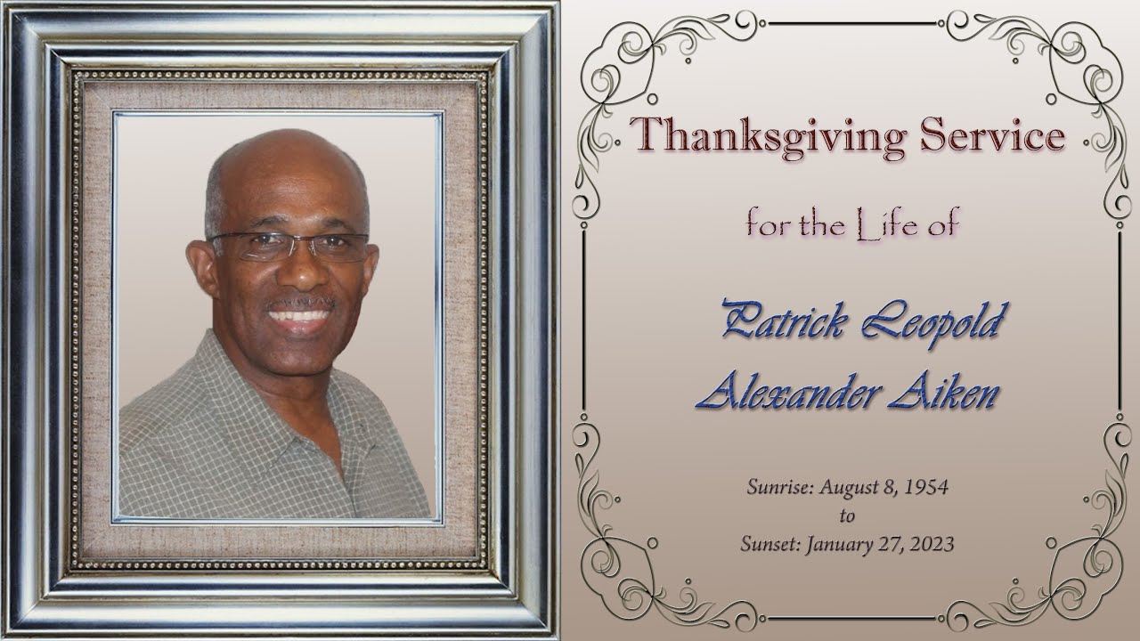 Celebration Of The Life Of " Patrick Leopold Alexander Aiken" - YouTube