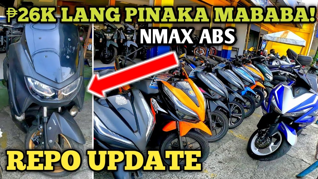 MURANG REPO MOTORCYCLE HALAGANG 26K LANG PINAKA MABABA, NMAX ABS ...