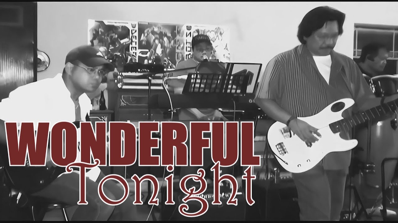 WONDERFUL TONIGHT (BAND) - YouTube