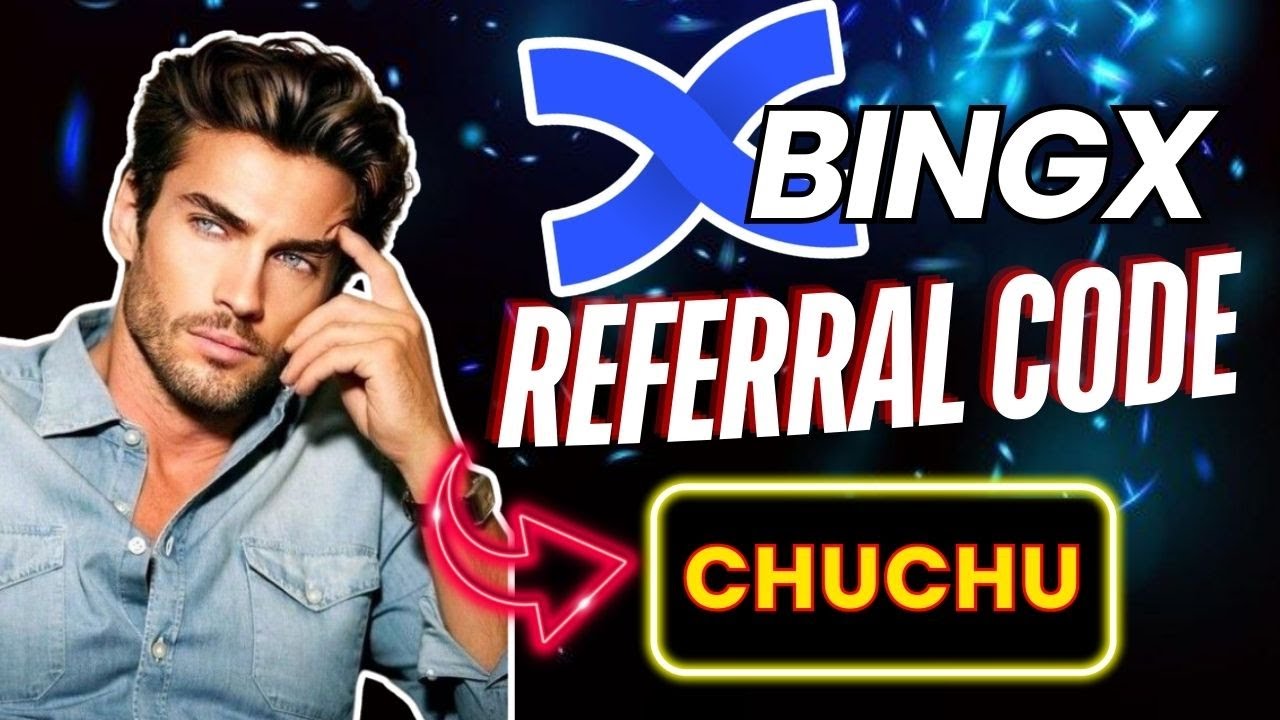 BingX Referral Code 2025 How To Use "CHUCHU" For Maximum Rewards | Crypto Kickstart - YouTube