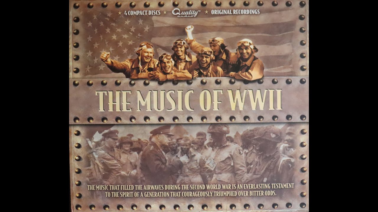 Music Of World War 2 [Complete 4 CD Compilation] - YouTube