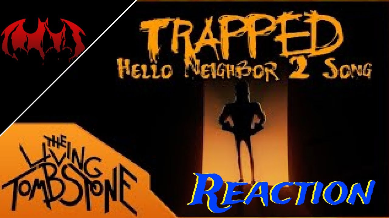 The Living Tombstone - "Trapped" [REACTION] | IT'S SO AWESOME!! | DK ...