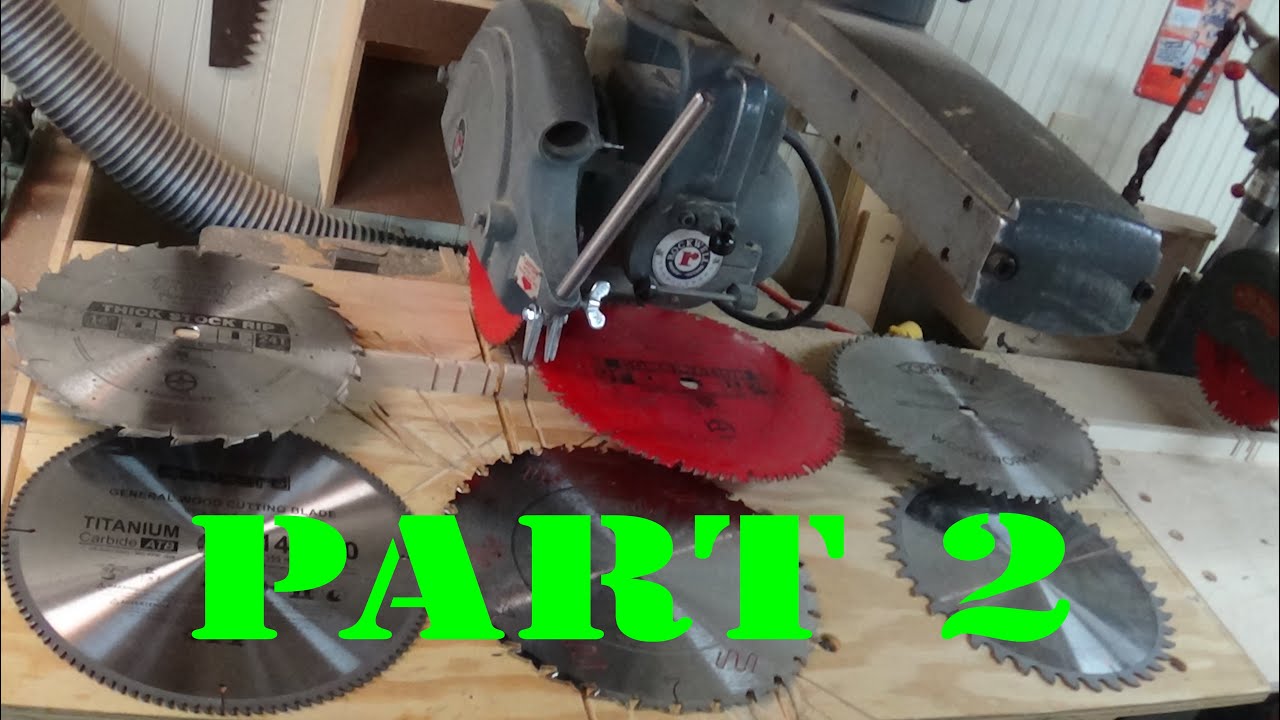 Choosing A Radial Arm Saw Blade Part 2 YouTube