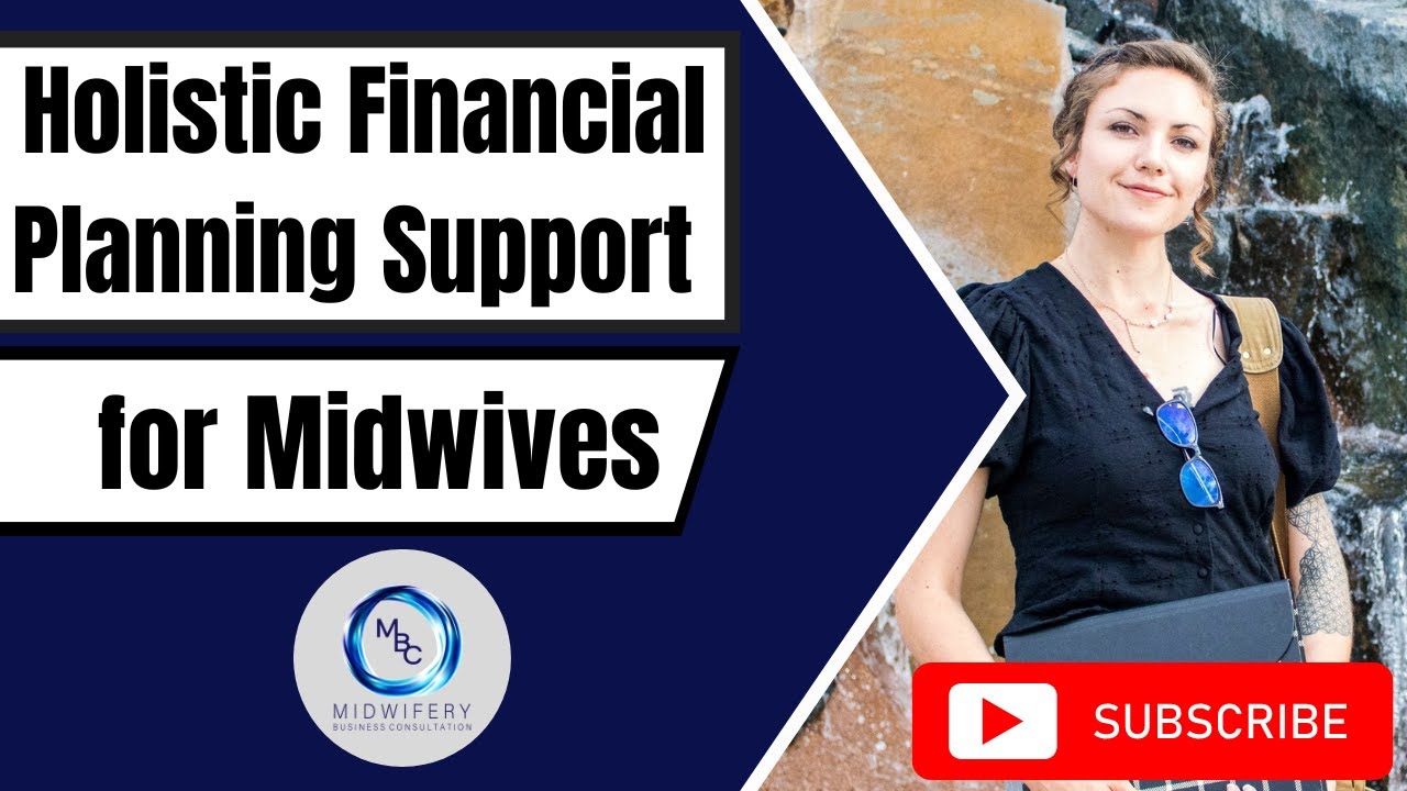 Financial Planning Tips for Midwife | Midwifery Business Consultation ...