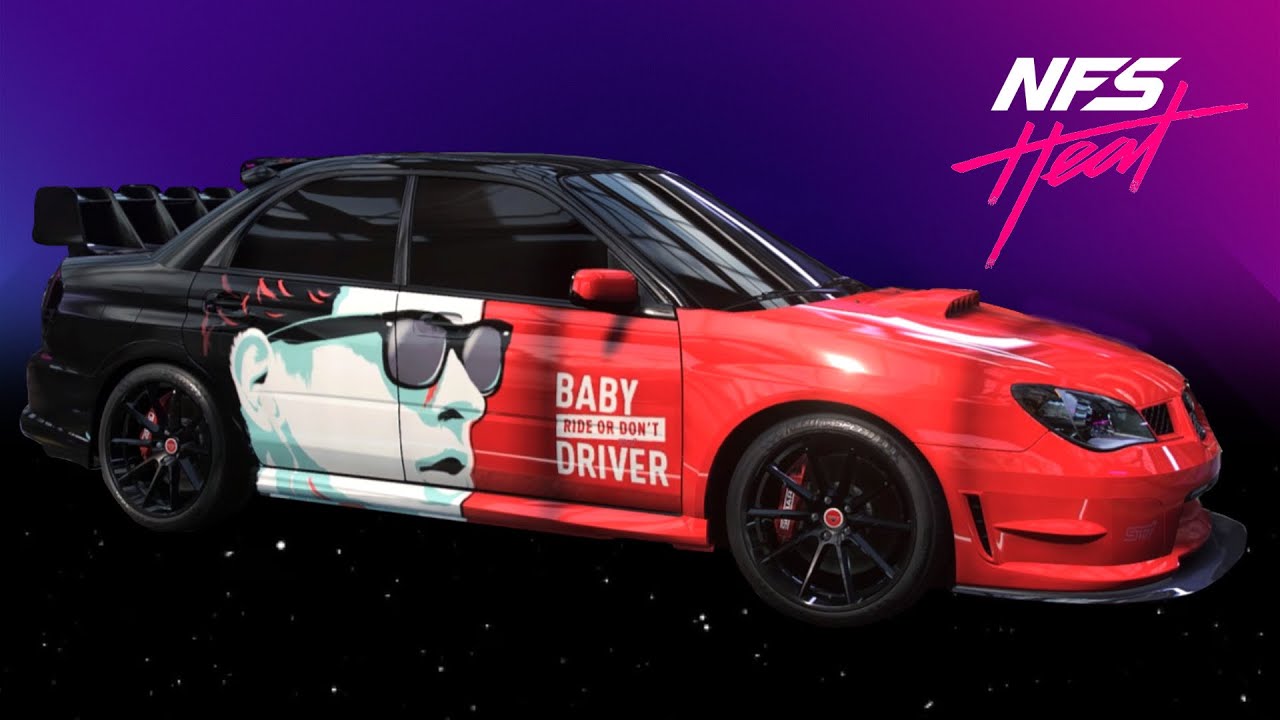 NFS Heat BABY DRIVER Wrap [Subaru Impreza WRX STI] - YouTube