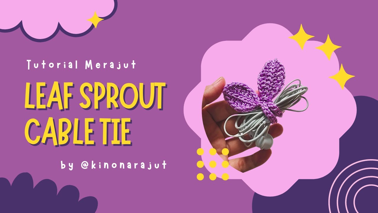 Tutorial Pengikat Kabel Bentuk Daun | Crohet Cable Tie | Crochet Leaf ...