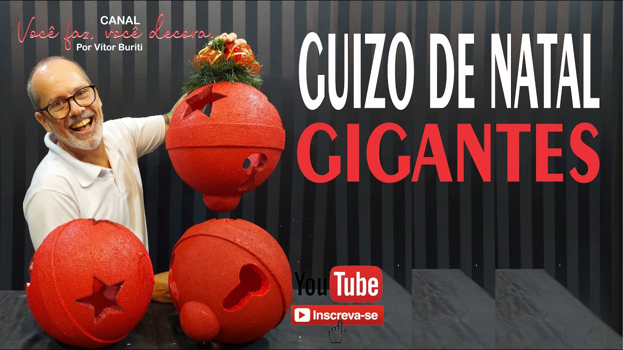 COMO FAZER UM GUIZO DE NATAL GIGANTE COM BOLA DE ISOPOR - YouTube
