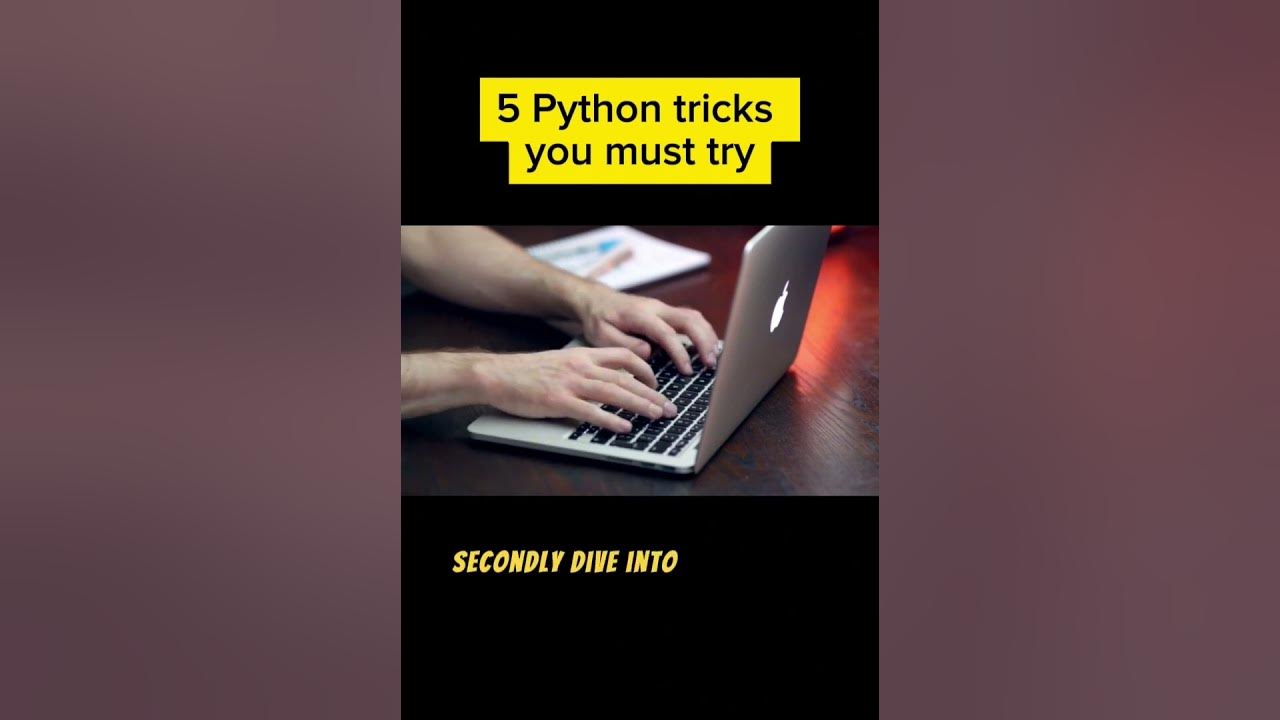 5 Python Tricks You Must Know Coding Programming Codinghacks Codingtips Developer Web 1411