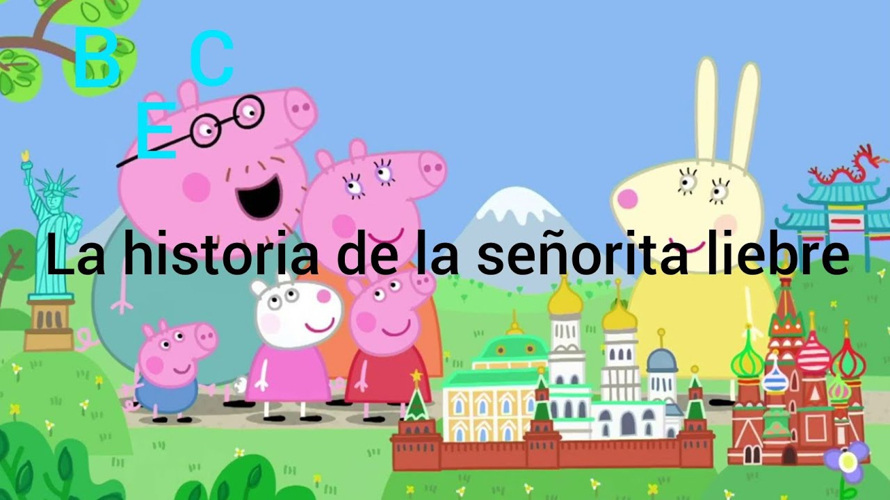 La historia de la señorita Liebre - YouTube