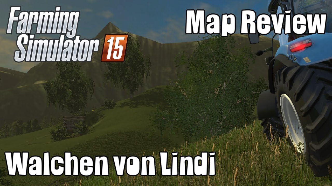 Farming Simulator 15 | WALCHEN VON LINDI MAP showcase - YouTube