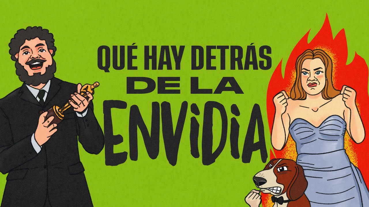 ¿Qué hay detrás de la envidia? - YouTube