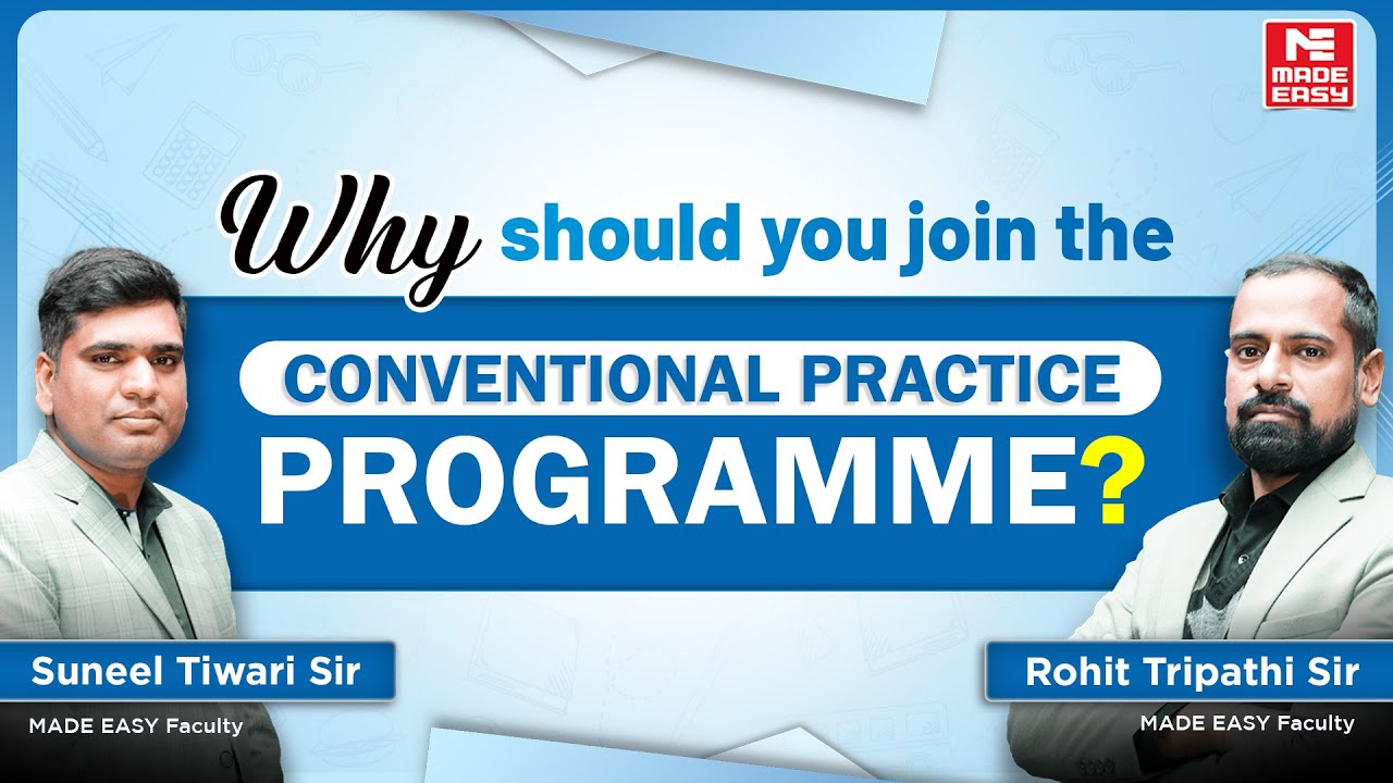 ESE Mains 2024 | Importance of Conventional Practice Programme | By ...