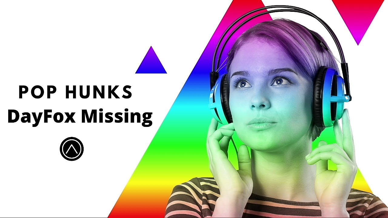 POP HUNKS DayFox Missing - YouTube