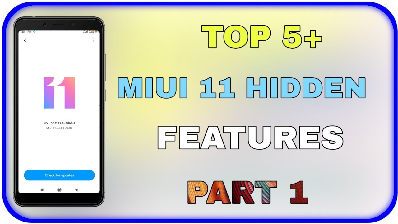 TOP 5+ MIUI 11 HIDDEN FEATURES TIPS AND TRICKS | PART 01 || BY MR ...