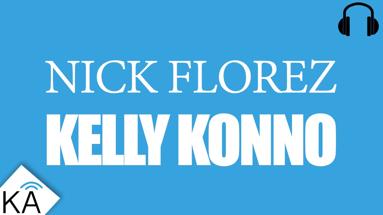 Nick Florez & Kelly Konno on The Kelly Alexander Show - YouTube