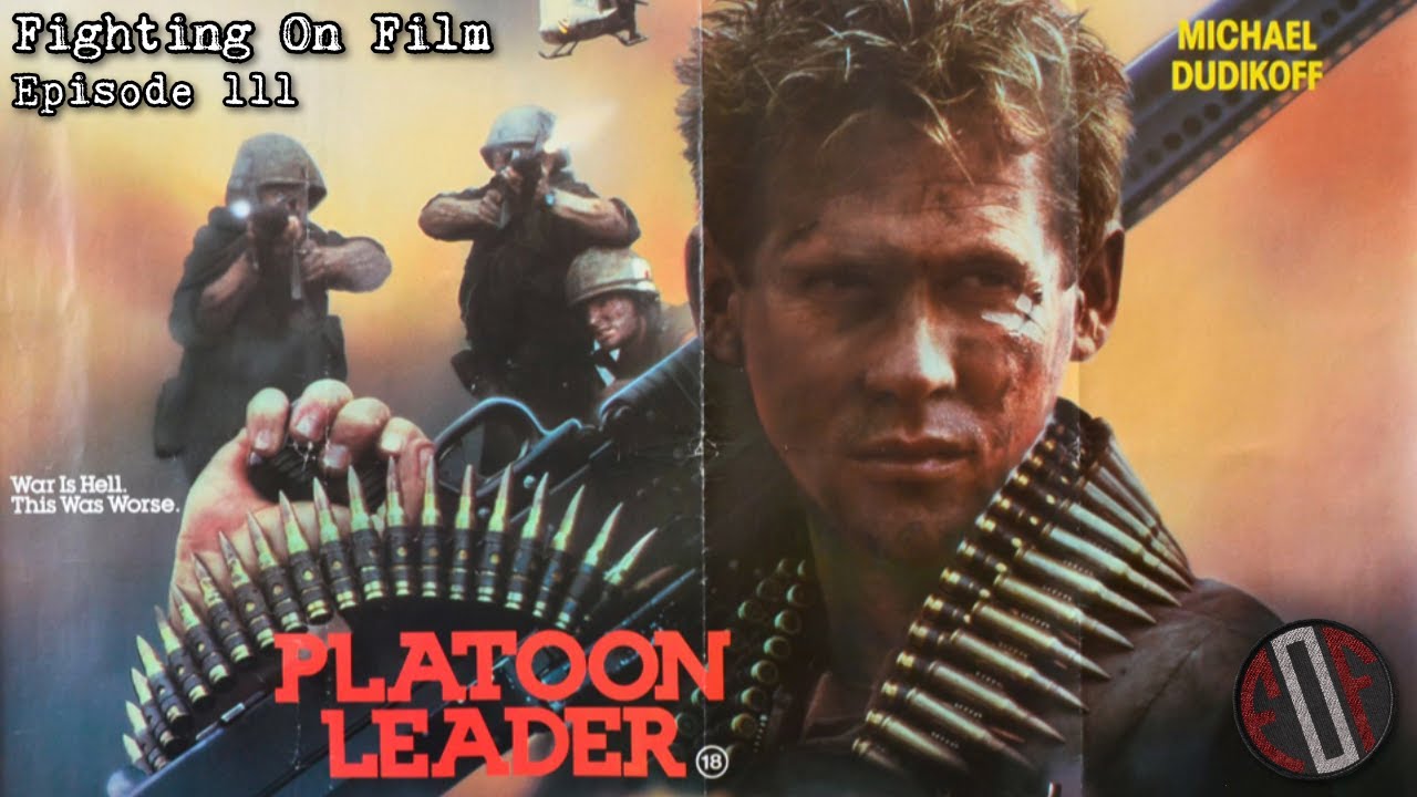 Fighting On Film Podcast: Platoon Leader 1988 - YouTube