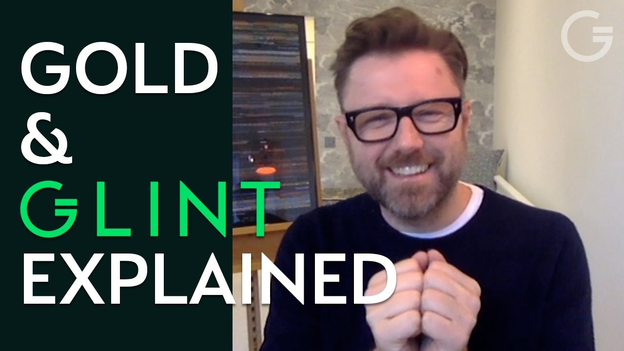 Gold and Glint. Explained by Jason Cozens, Glint CEO - YouTube
