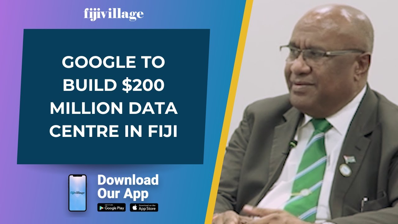 Google to build $200 million Data Centre in Fiji - YouTube