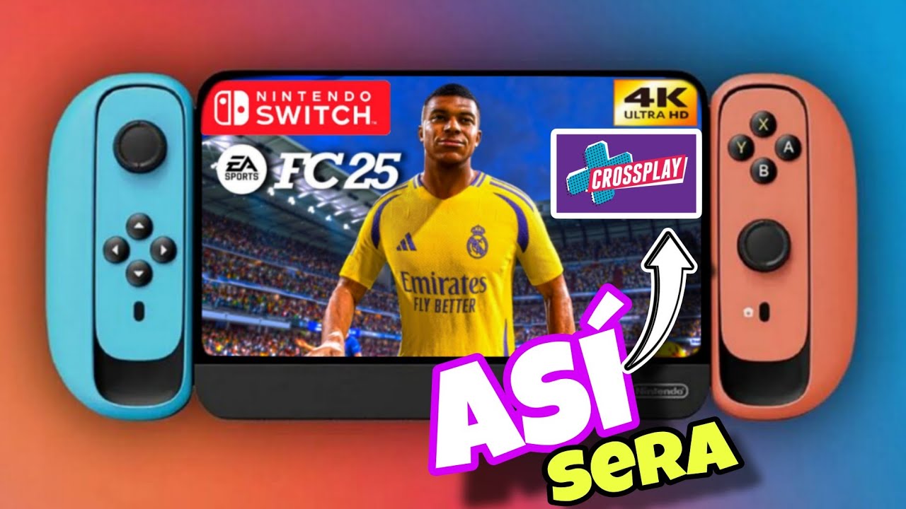 Así será FC25 en Nintendo Switch 2, Es posible el CROOSPLAY - YouTube